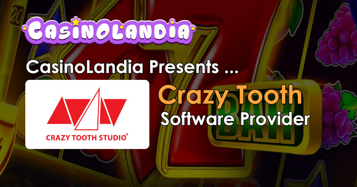 Crazy Tooth Studio | 108+ Best Casinos and 20+ Slots 2025