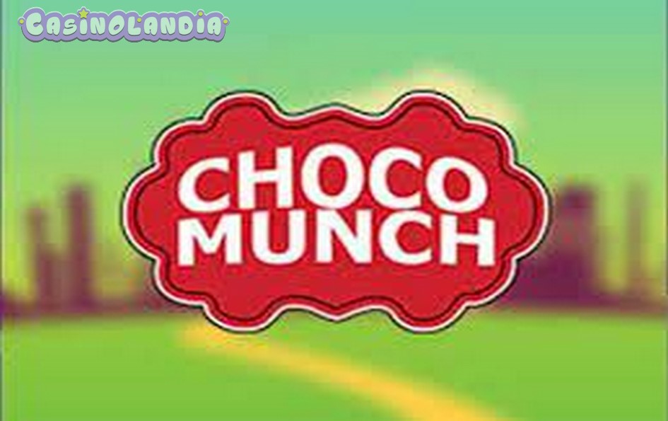 Choco Munch Slot by Playtech RTP 95% | Review and Play for Free