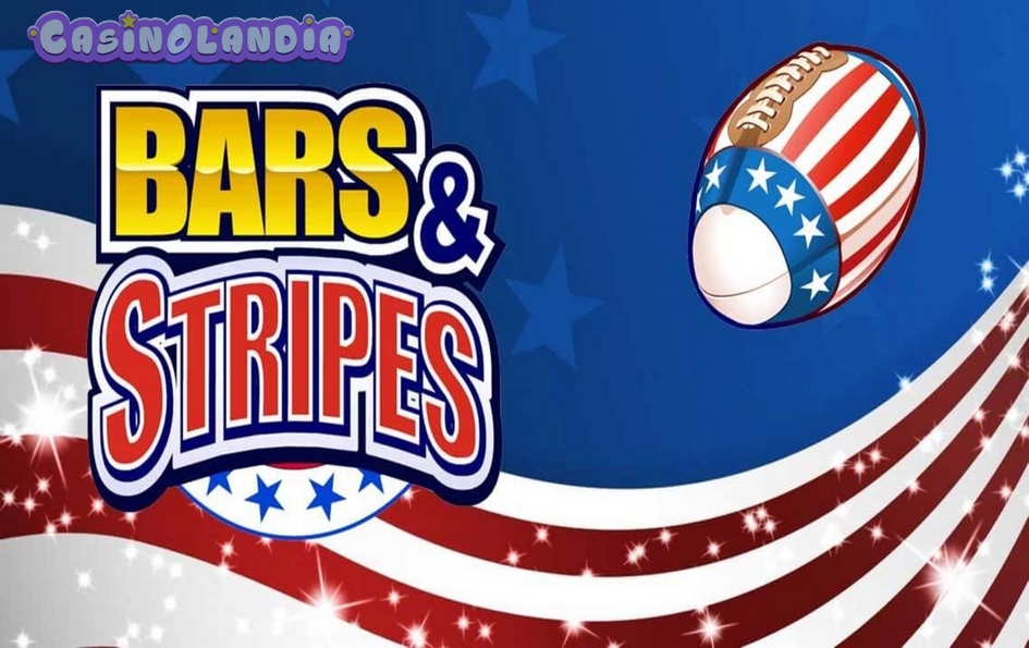 Bars and Stripes Slot by Microgaming RTP 96.1% | Play for Free