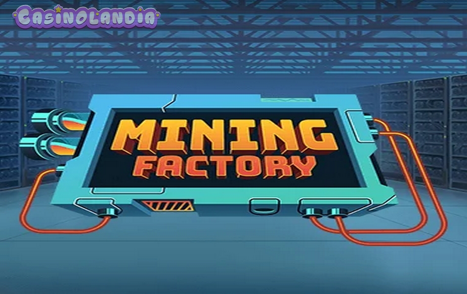 Mining Factory Slot by TrueLab Games RTP 96.4% | Play for Free