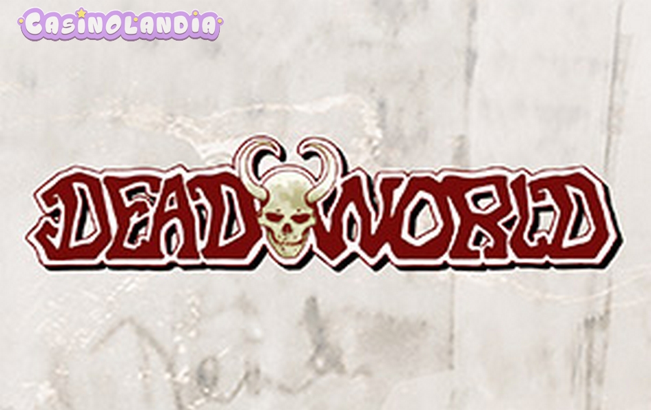 Deadworld Slot by 1X2gaming RTP 95% | Review and Play for Free