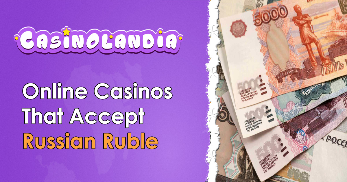 Russian Ruble (RUB) Online Casinos | 183+ Best Brands in 2026