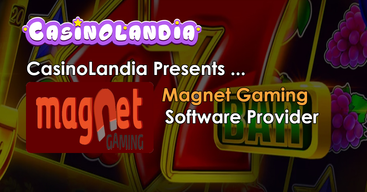 Magnet Gaming | 2+ Best Casinos and + Slots 2026