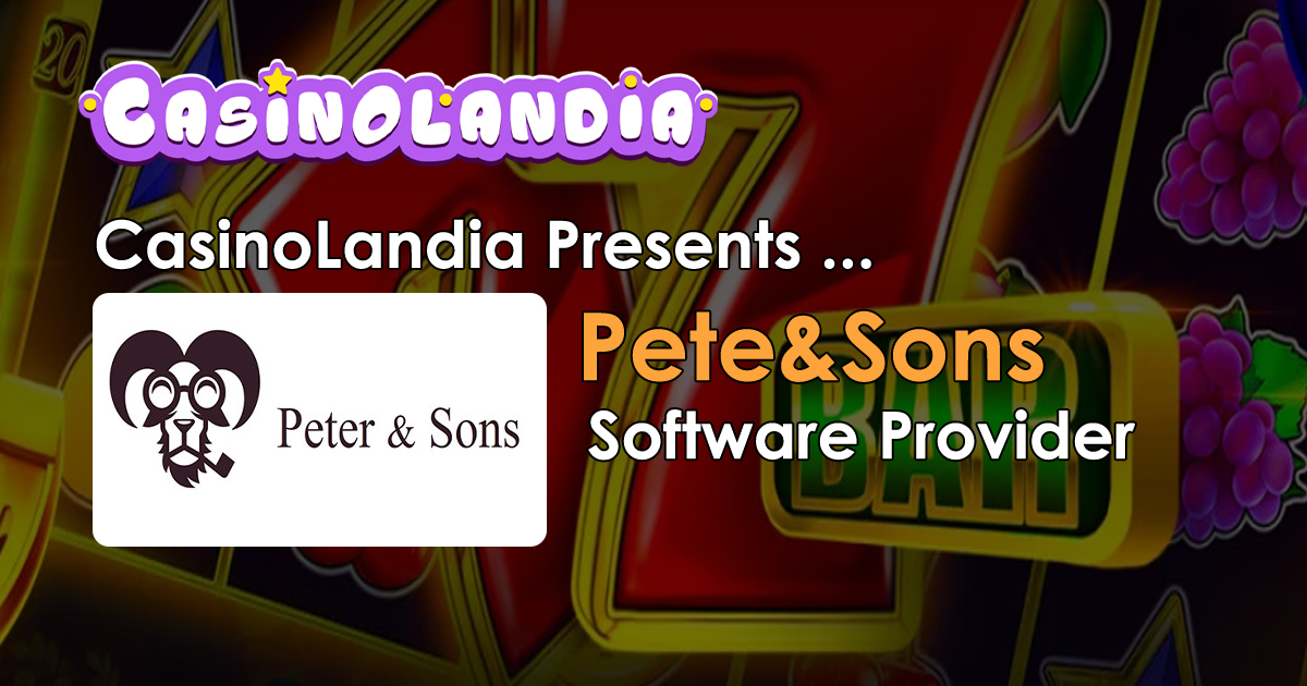 Peter and Sons | 137+ Best Casinos and 54+ Slots 2026