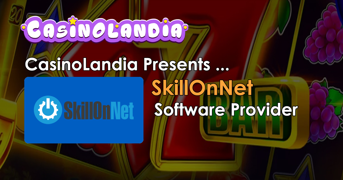 SkillOnNet | 1+ Best Casinos and + Slots 2025
