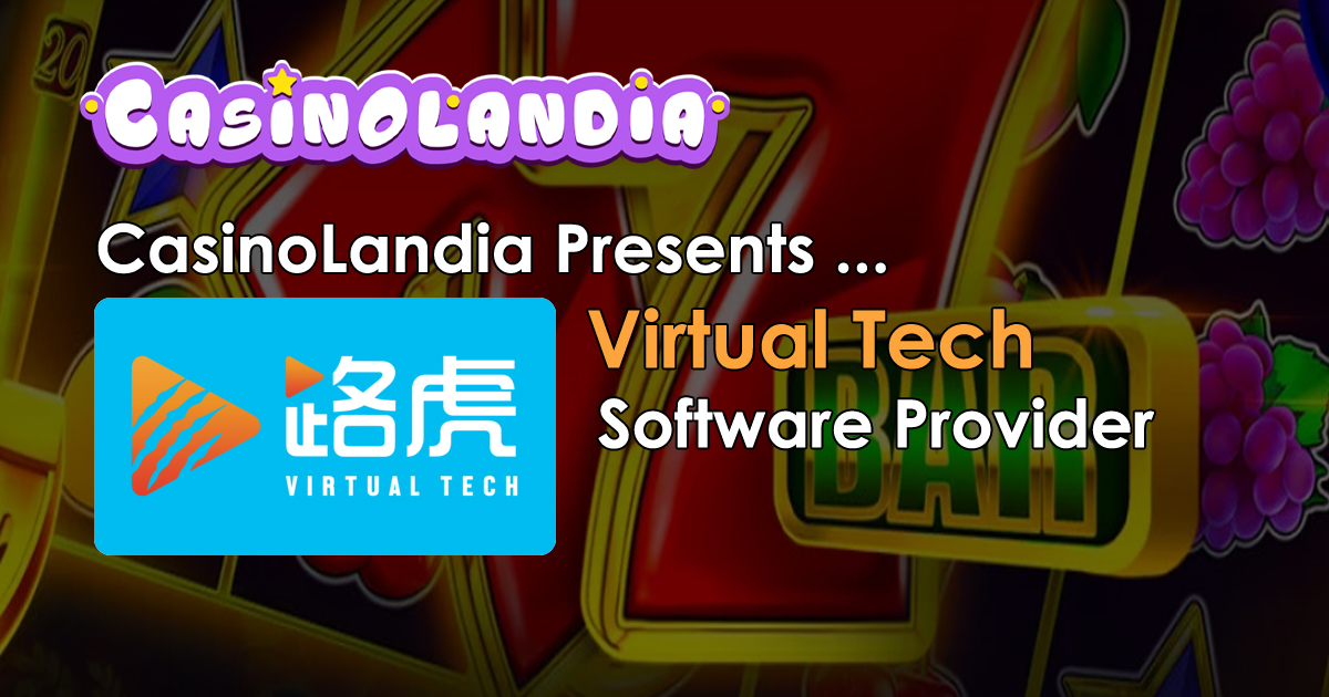 Virtual Tech | 5+ Best Casinos and + Slots 2025