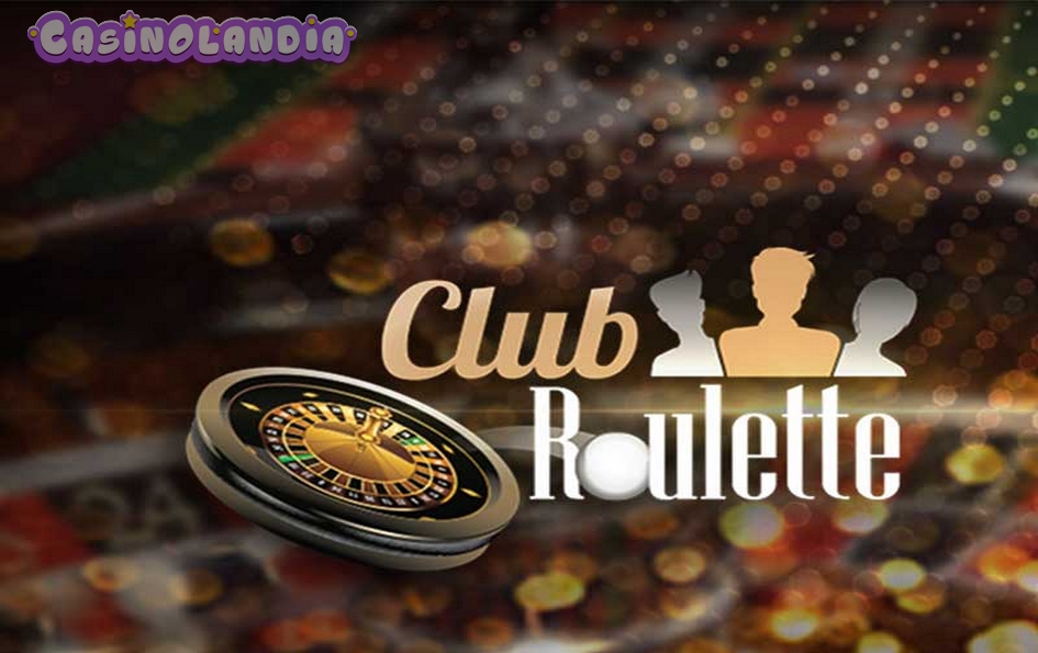 Club Roulette Game by Playtech | Review and Play for Free
