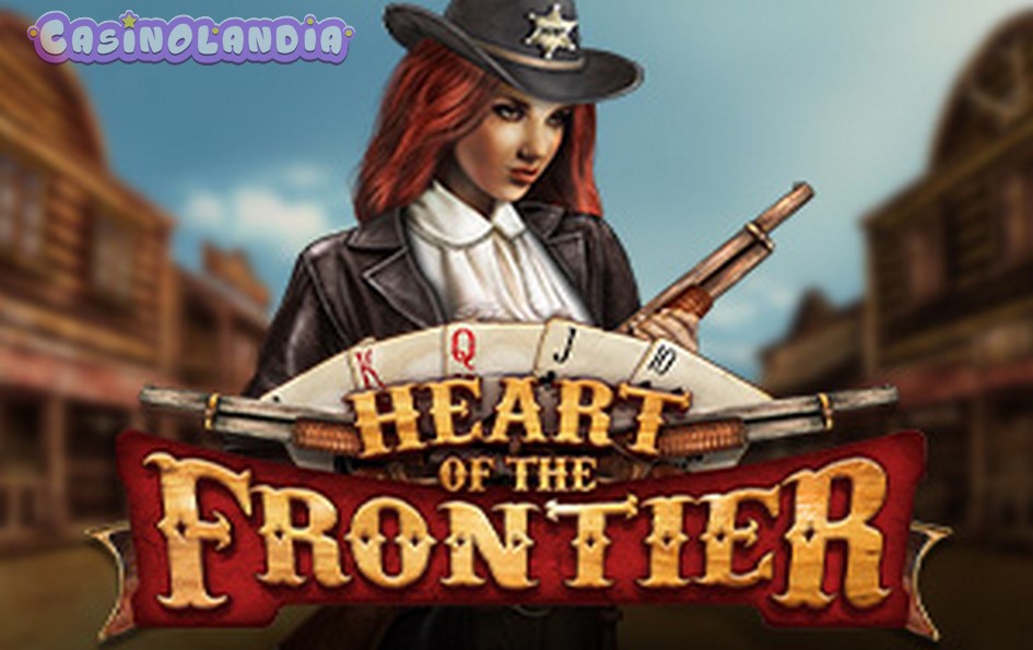 Heart of the Frontier Slot by Playtech RTP 96.09% | Play for Free