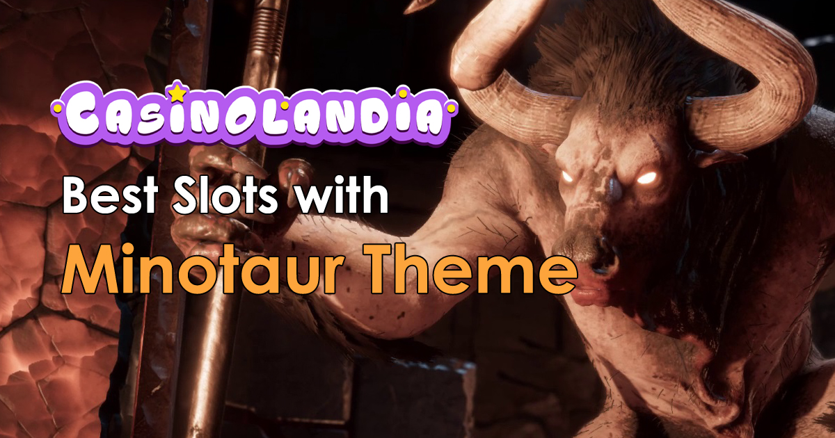 Slots with Minotaur Theme | Mythical Play for Free Collection