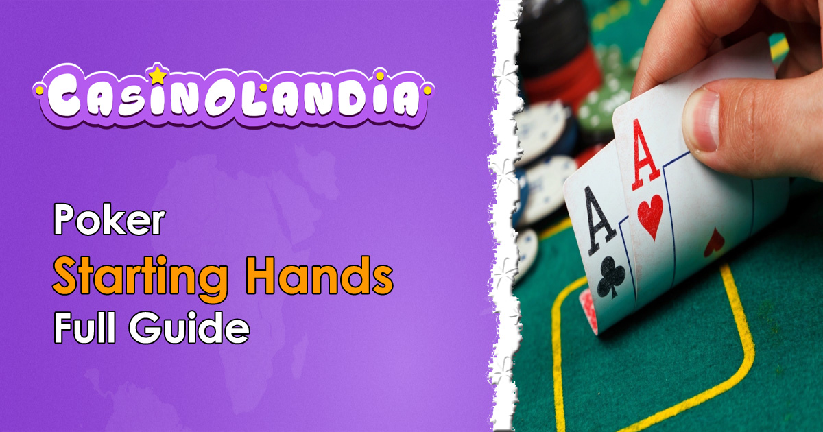Poker Starting Hands Guide | Best Hands to Play for Winning