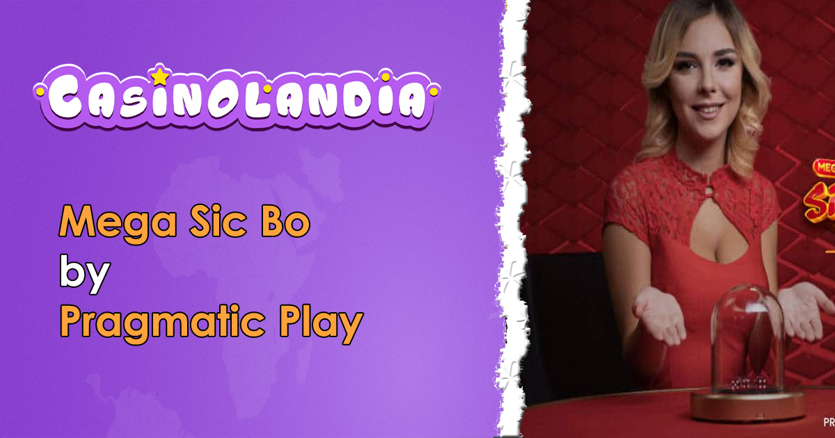 Mega Sic Bo by Pragmatic Play | The Top Casinos