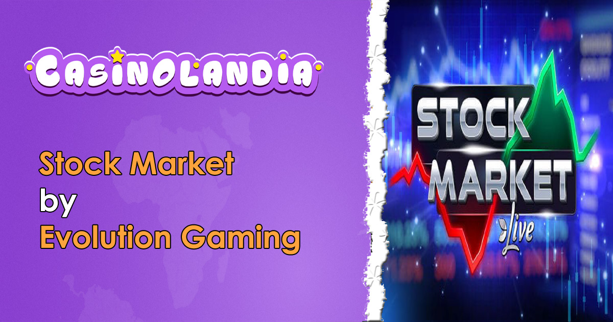Stock Market by Evolution Gaming | The Top Casinos