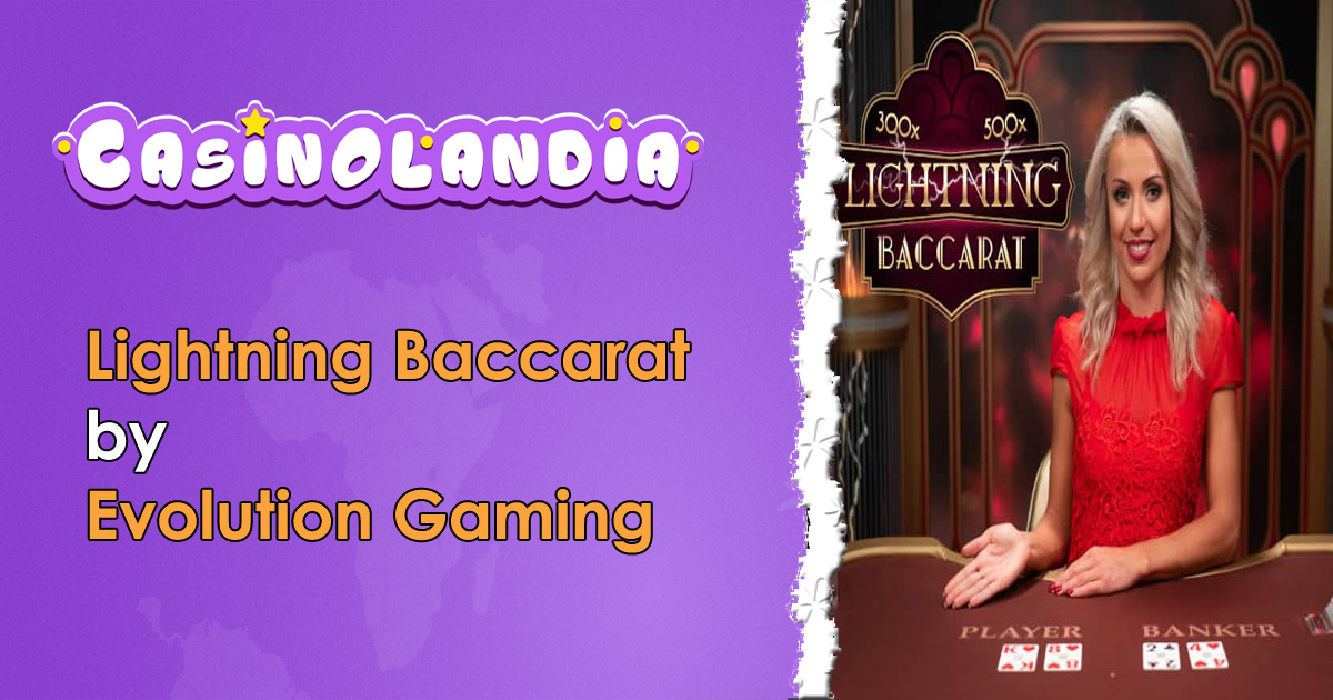 Lightning Baccarat by Evolution Gaming | The Top Casinos